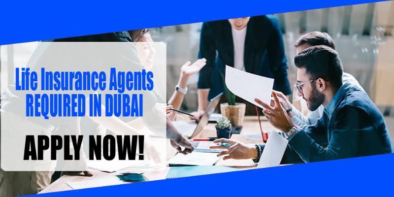 Life Insurance Agents REQUIRED IN DUBAI - Dubai - Gulf Classifieds ...